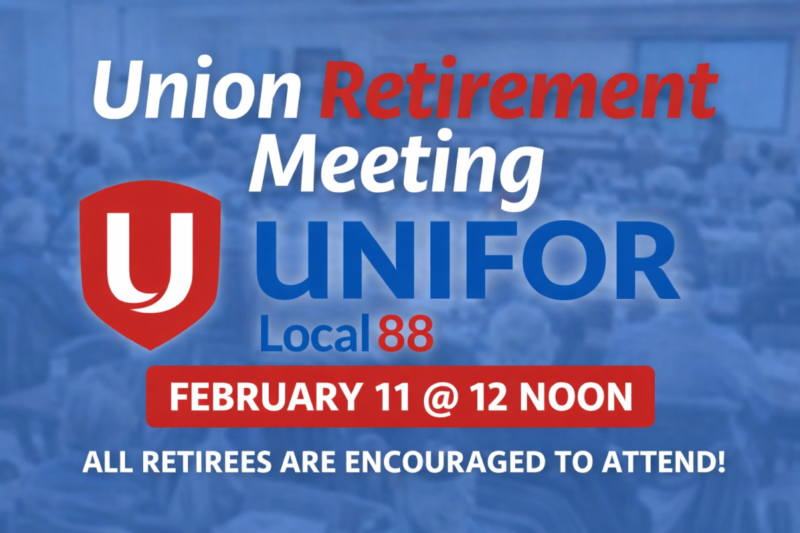 Retiree Meeting Reminder - Unifor Local 88